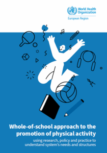 Whole-of-school approach to the promotion of physical activity: using ...